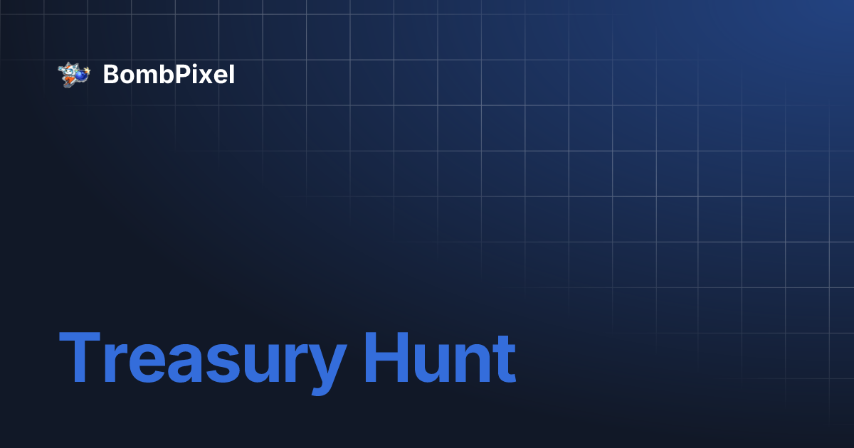 Treasury Hunt | BombPixel
